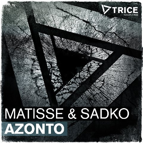 Matisse & Sadko Release "Azonto" (Single) on Trice Recordings (Armada ...