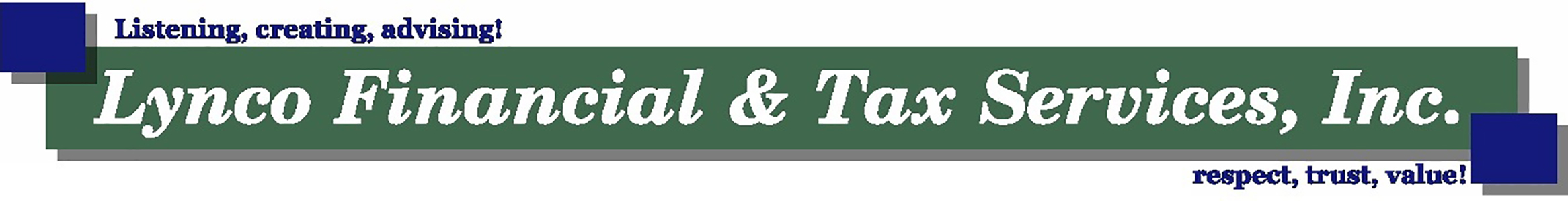 Lynn A. Schmidt*, EA, CTC of Lynco Financial & Tax Services, Inc ...