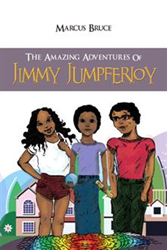 New Book by Marcus Bruce Introduces Jimmy Jumperjoy