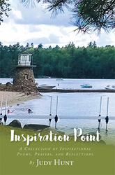 Judy Hunt's Newly Released "Inspiration Point" is an Elevating ...
