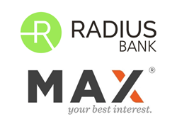 Radius Bank Partners with MaxMyInterest to Offer Ultra-Fast Account ...