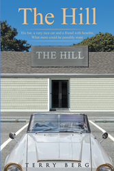 Terry Berg's New Book "The Hill" is a Tale of a Man's Life of Love ...