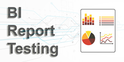 BI Report Testing Module for iCEDQ Software Launched by Torana Inc.