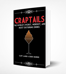 New Cocktail Book Pushes the "World's Worst, Weirdest and Most ...