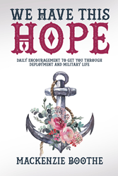 Mackenzie Boothe's Newly Released "We Have This Hope: Daily ...