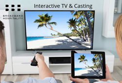 Broadband Hospitality Adds Interactive TV to its Unified Technology ...