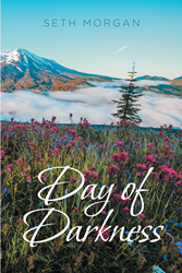 Seth Morgan's newly released "Day of Darkness" is a touching tale of ...