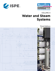 ISPE Releases ISPE Baseline® Guide: Water and Steam Systems (Third Edition)