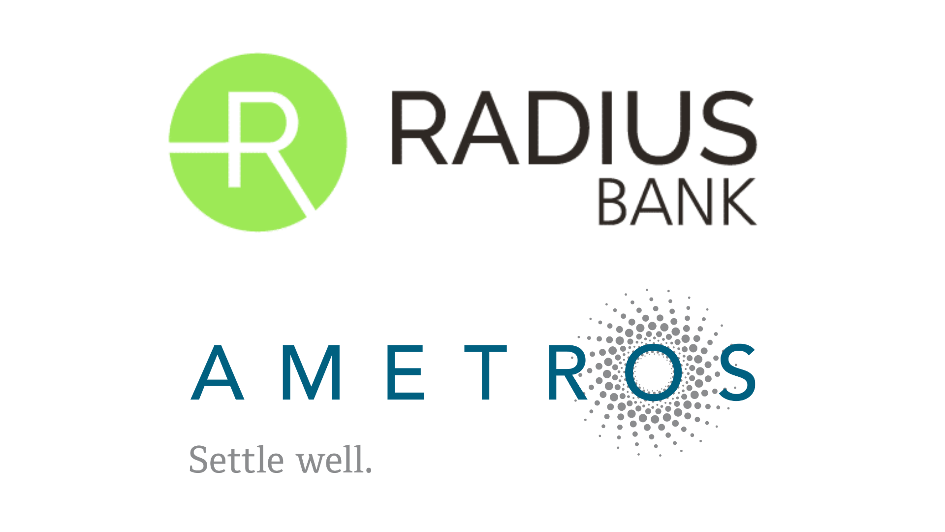 Radius Bank Partners with Professional Administrator Ametros to Offer ...