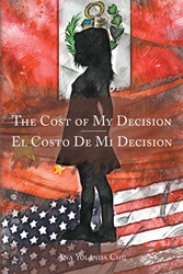 Ana Yolanda Chu's new book "The Cost of My Decision" is the author's ...