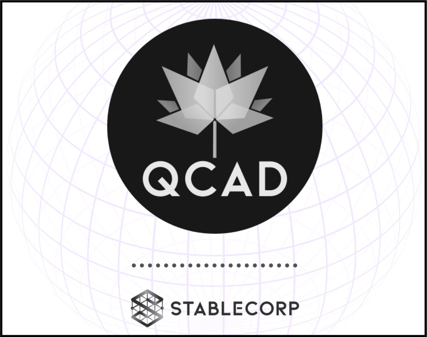 Canada Stablecorp Inc Launches "QCAD": Canadian Dollar-Backed Stablecoin