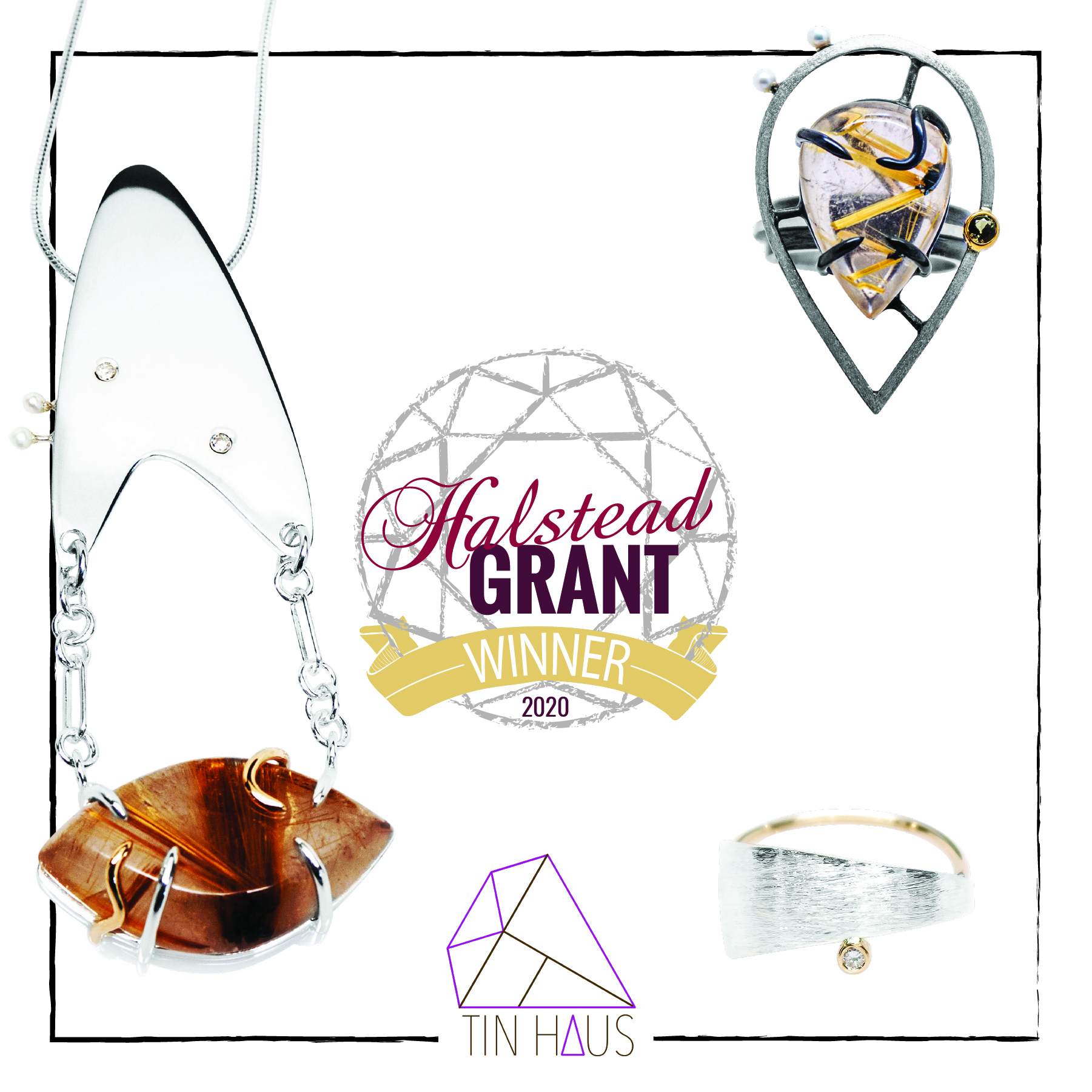 Los Angeles Based Jewelry Studio TIN HAUS wins 15th annual Halstead Grant