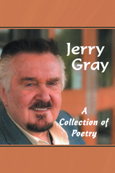 Author Jerry Gray's new book "A Collection of Poetry" is a compilation ...