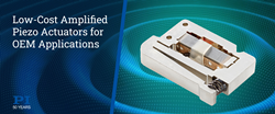 Low-Cost Motion-Amplified Piezo Actuators Provide Precision, Speed