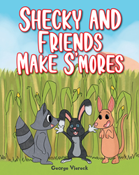 George Viereck's newly released "Shecky and Friends Make S'mores" is a ...