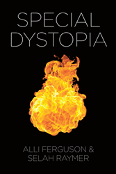 Authors Selah Raymer and Alli Ferguson's new book "Special Dystopia" is ...