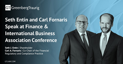 Greenberg Traurig's Seth Entin and Carl Fornaris Speak at Finance ...