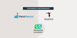 MetaMetrics and Istation Expand Partnership to Provide Educator ...