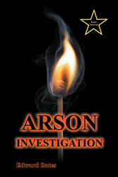 Edward Bates's new book "Arson Investigation" is an intense and ...