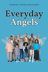 Barbara Carter-Donaldson's newly released "Everyday Angels" is a ...