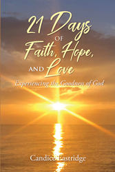 Candice Eastridge's newly released "21 Days of Faith, Hope, and Love ...
