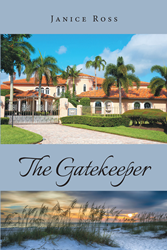 "The Gatekeeper" by Janice Ross, a refreshing, inspirational novel of ...