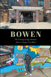 Author Victor Freeman's new book "Bowen: The Coming-of-Age Memoirs from ...