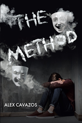 Alex Cavazos's newly released "The Method" is an engaging fiction that ...
