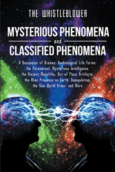 The Whistleblower's new book "Mysterious Phenomena and Classified ...