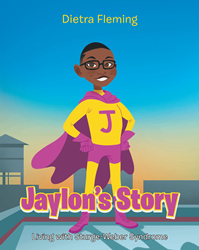 Dietra Fleming's newly released "Jaylon's Story: Living with Sturge ...