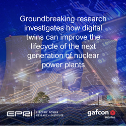 Gafcon Digital Serves as a Principal Investigator for EPRI Technical Report on Digital Twin ...