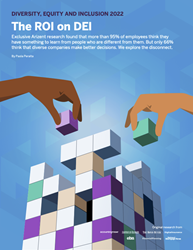 New Arizent research report, The ROI on DEI, examines how companies ...