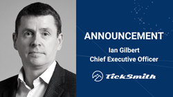 TickSmith Appoints Ian Gilbert as New Chief Executive Officer