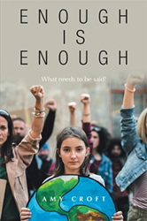 Amy Croft releases 'Enough is Enough: What needs to be said!'