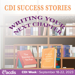 HCPro's ACDIS presents CDI Week, September 18-22, 2023--an annual week ...